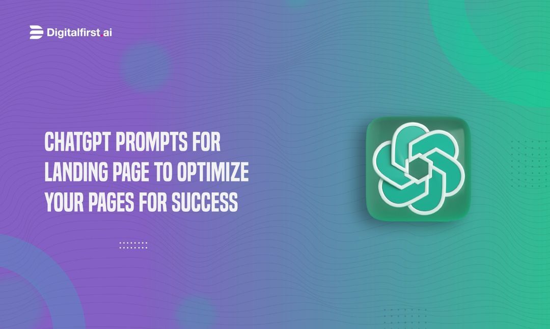 4 ChatGPT Prompts for Landing Page to Optimize Your Pages for Success | Marketing